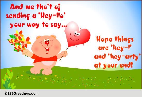 'Hey-llo'... Free Say 'Hey' Day eCards, Greeting Cards | 123 Greetings