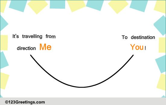 Sending A Smile From Me To You! Free Send a Smile Day eCards | 123 ...