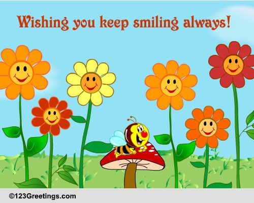 Keep Smiling Always... Free Send a Smile Day eCards, Greeting Cards ...