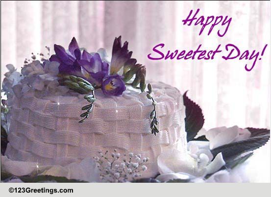 A Sweet Treat For The Sweetest You! Free Happy Sweetest Day eCards ...
