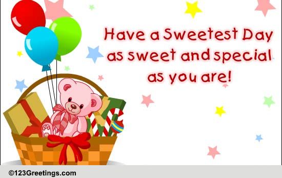 For The Sweetest One In Your Family. Free Specials eCards | 123 Greetings