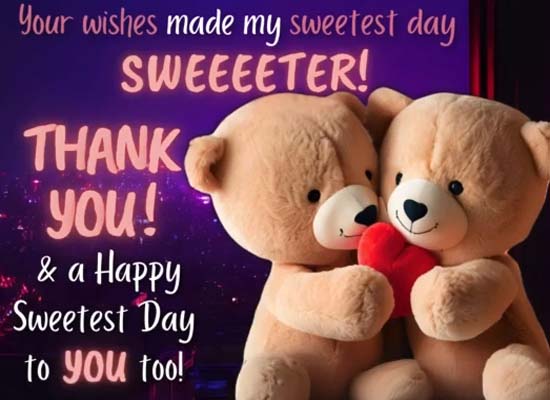 You Made Mt Sweetest Day Sweeter Free Thank You eCards, Greeting Cards ...