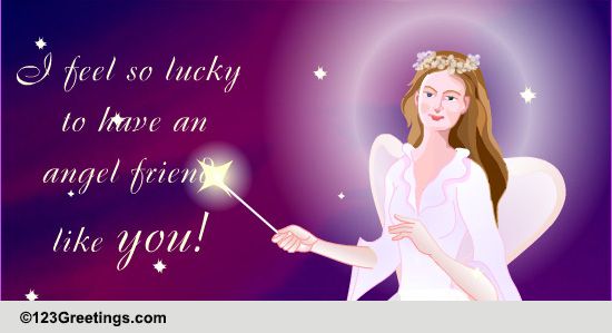 An Angel Friend Like You! Free Angel Week eCards, Greeting Cards | 123 ...