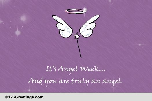 You're An Angel... Free Angel Week eCards, Greeting Cards | 123 Greetings