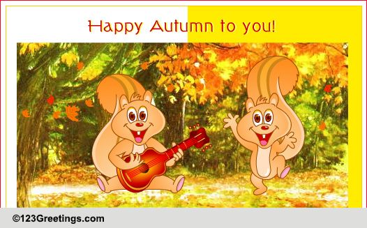 Happy Autumn My Friend! Free Friends & Family eCards, Greeting Cards ...