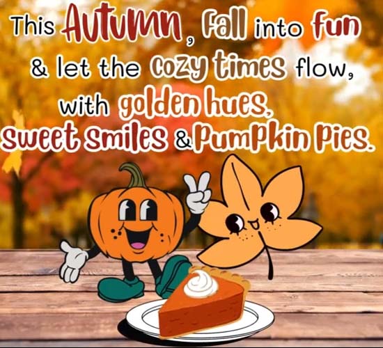 Fun Ans Sweet Autumn Wishes Free Happy Autumn eCards, Greeting Cards ...