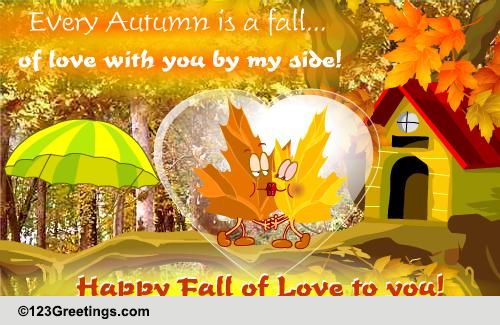 Happy Fall Of Love! Free Love eCards, Greeting Cards | 123 Greetings