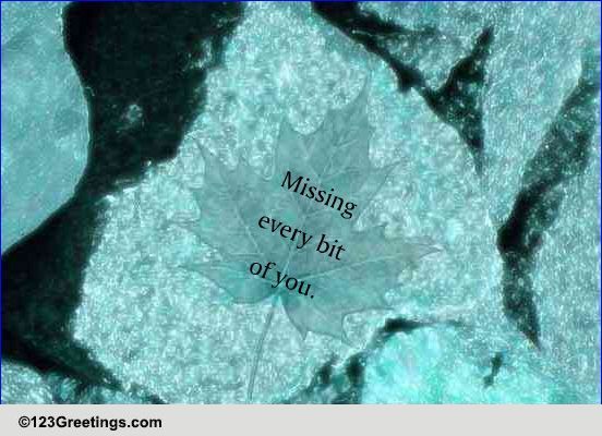 A Strange Emptiness... Free Miss You eCards, Greeting Cards | 123 Greetings