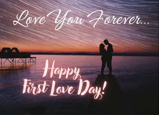 First Love Is A Forever Memory Free First Love Day eCards | 123 Greetings