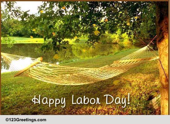 Relax! It's Labor Day! Free Happy Labor Day eCards, Greeting Cards ...