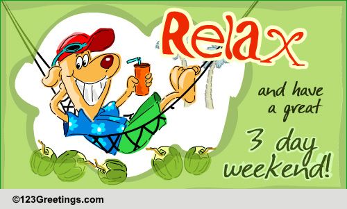 Know What Labor Day Weekend Is? Free Weekend eCards, Greeting Cards ...