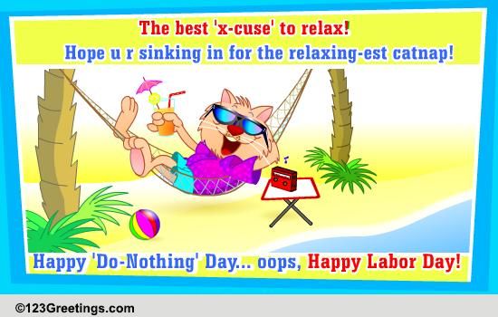 Happy Do-nothing Day! Free Weekend eCards, Greeting Cards | 123 Greetings