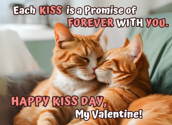 Each Kiss Is A Promise. Free Kiss Day eCards, Greeting Cards | 123 ...