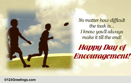 National Day of Encouragement! Free National Day of Encouragement ...