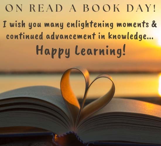 Happy Learning On Read A Book Day Free Read a Book Day eCards | 123 ...
