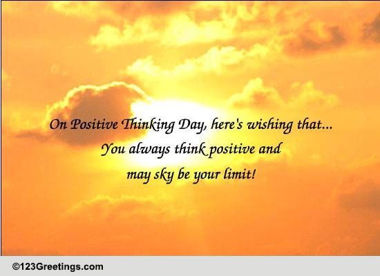 Sky Be Your Limit... Free Positive Thinking Day eCards, Greeting Cards ...