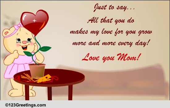 A Special Gift For Mom! Free For Your Mom eCards, Greeting Cards | 123 ...