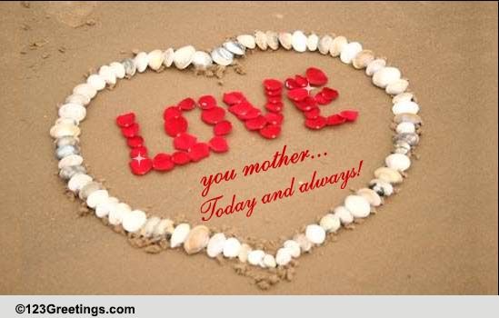 A Beautiful Message For Mother! Free For Your Mom eCards, Greeting ...