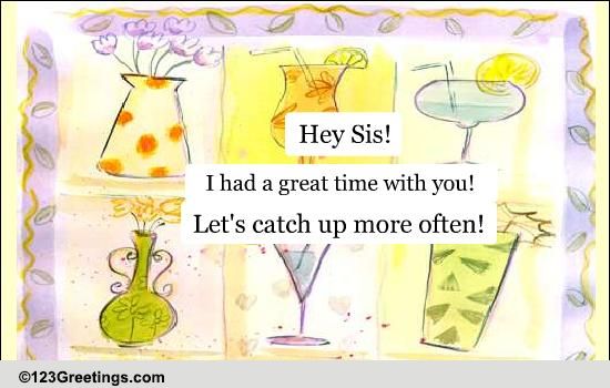 A Message For Your Sis! Free Sister eCards, Greeting Cards | 123 Greetings