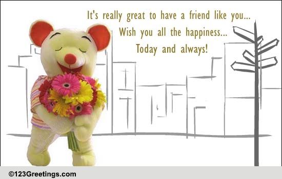 You're A Great Friend! Free For a Friend eCards, Greeting Cards | 123 ...
