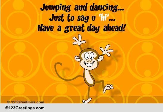 Jumping And Dancing! Free Hello eCards, Greeting Cards | 123 Greetings