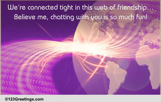 An Ecard For Your Special Net Friend! Free Internet Friends eCards ...