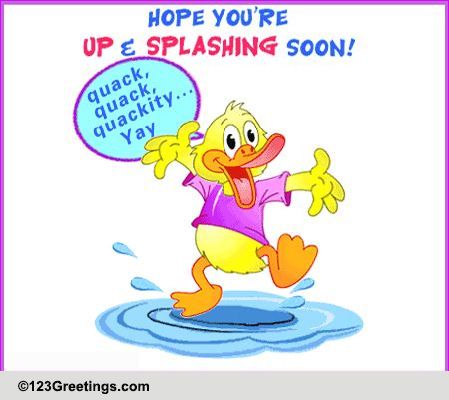 Wishes To Be 'Up & About' Soon. Free Get Well Soon eCards | 123 Greetings