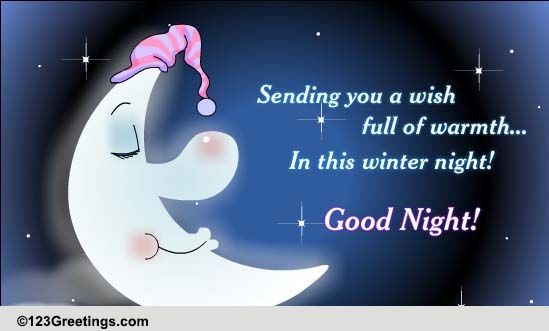 A Wish Full Of Warmth! Free Good Night eCards, Greeting Cards | 123 ...