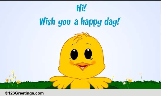 Happy Day! Free Hi eCards, Greeting Cards | 123 Greetings