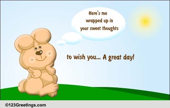 Here's Me... To Wish You A Great Day! Free Have a Great Day eCards ...