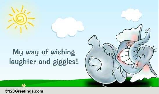 Laughter And Giggles! Free Send a Joke eCards, Greeting Cards | 123 ...