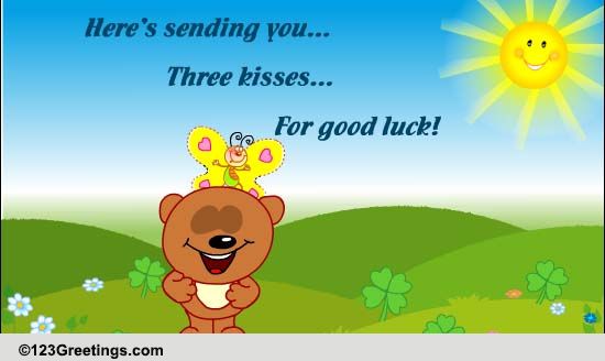 Three Kisses... Free Good Luck eCards, Greeting Cards | 123 Greetings