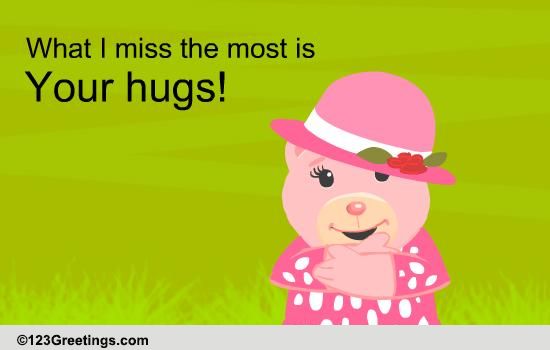 Missing Someone's Hugs? Free Miss You eCards, Greeting Cards | 123 ...