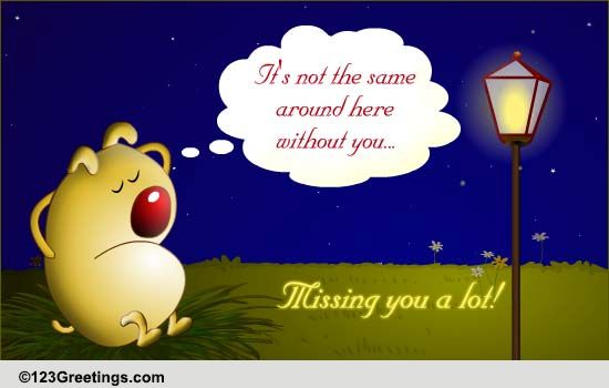 I Am Missing You A Lot! Free Miss You eCards, Greeting Cards | 123 ...