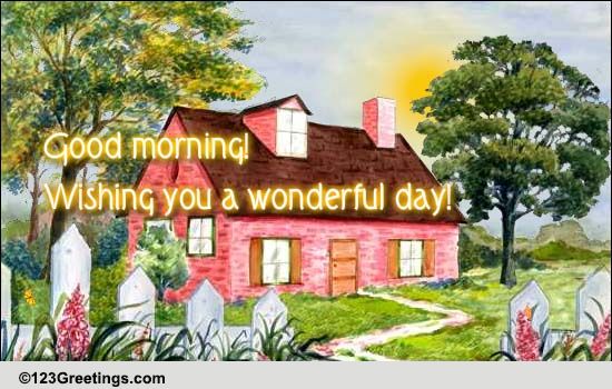 Good Morning To You! Free Good Morning eCards, Greeting Cards | 123 ...