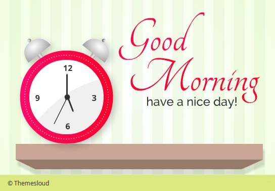 Time To Say Good Morning! Free Good Morning eCards, Greeting Cards ...
