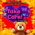 Everyday Take Care Cards, Free Everyday Take Care Wishes, Greeting ...
