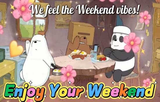 Feel The Weekend Vibes. Free Enjoy the Weekend eCards, Greeting Cards ...