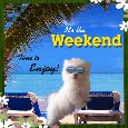 Everyday Enjoy the Weekend Cards, Free Everyday Enjoy the Weekend ...