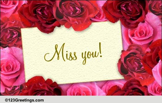 Missing Someone? Free Miss You eCards, Greeting Cards | 123 Greetings