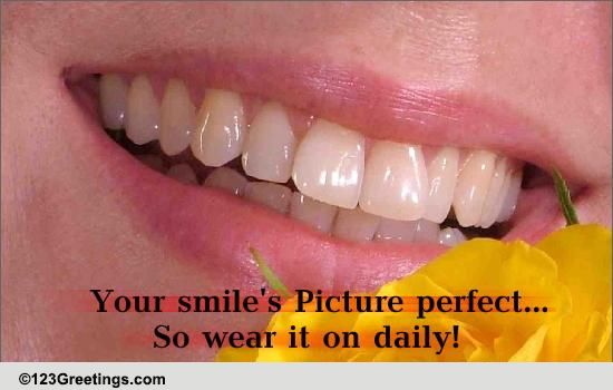 Smile's Perfect! Free Send a Smile eCards, Greeting Cards | 123 Greetings