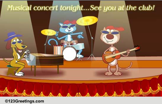 Musical Concert! Free Clubs eCards, Greeting Cards | 123 Greetings