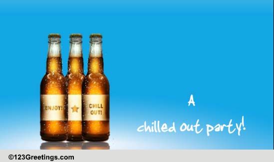 A Chilled Out Party! Free Party Invitations eCards, Greeting Cards ...
