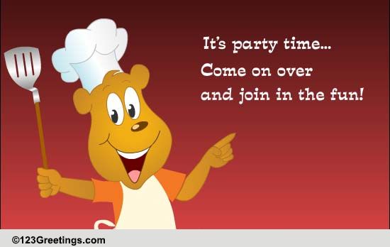 Come On, It's Party Time! Free Casual eCards, Greeting Cards | 123 ...