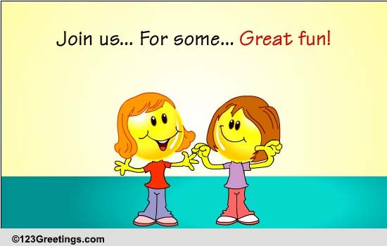 Let's Have Some Fun! Free Casual eCards, Greeting Cards | 123 Greetings