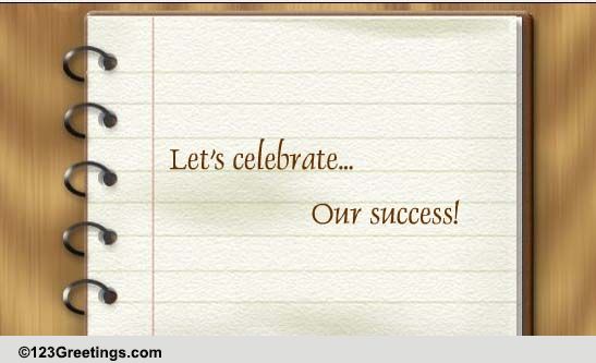 Celebrate Our Success! Free Professional eCards, Greeting Cards | 123 ...