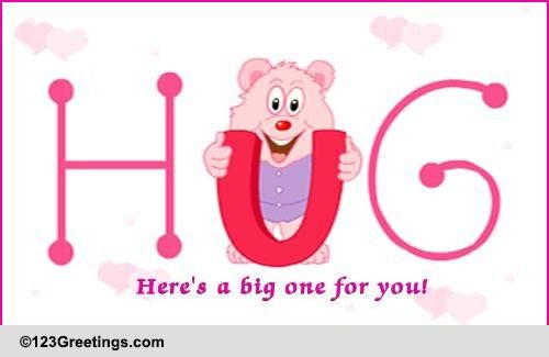 A Biiig Hug From Me! Free Hugs eCards, Greeting Cards | 123 Greetings
