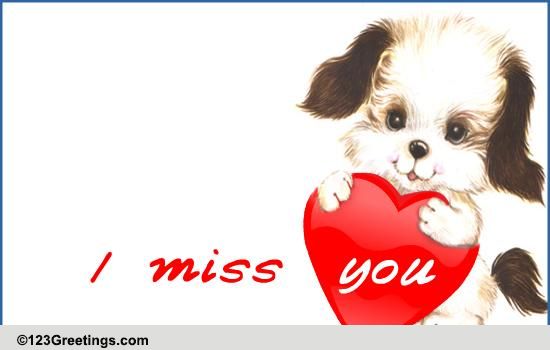 Miss Your Presence! Free Missing Her eCards, Greeting Cards | 123 Greetings
