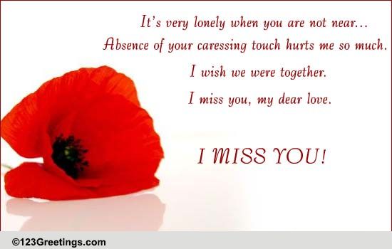 When You Miss Someone... Free Missing Him eCards, Greeting Cards | 123 ...