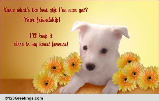 Your Friendship... Free Friendship eCards, Greeting Cards | 123 Greetings